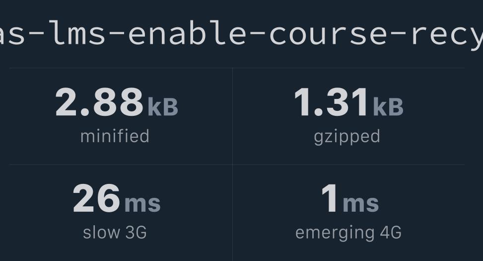 @artevelde-uas/canvas-lms-enable-course-recycle-bin-plugin Bundlephobia