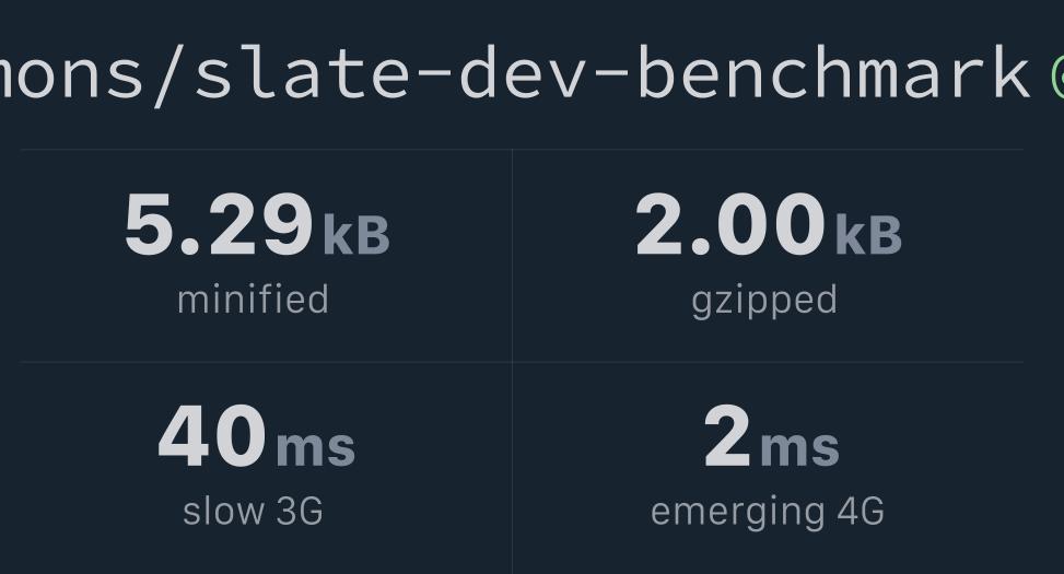 @ksimons/slate-dev-benchmark Bundlephobia