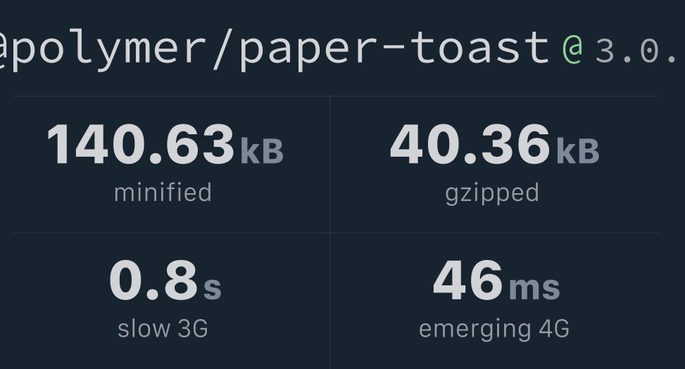 @polymer/paper-toast v3.0.1 Bundlephobia
