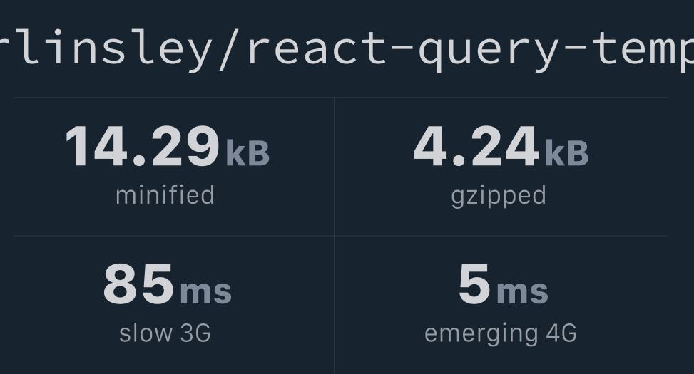@tannerlinsley/react-query-temp v0.0.20 Bundlephobia