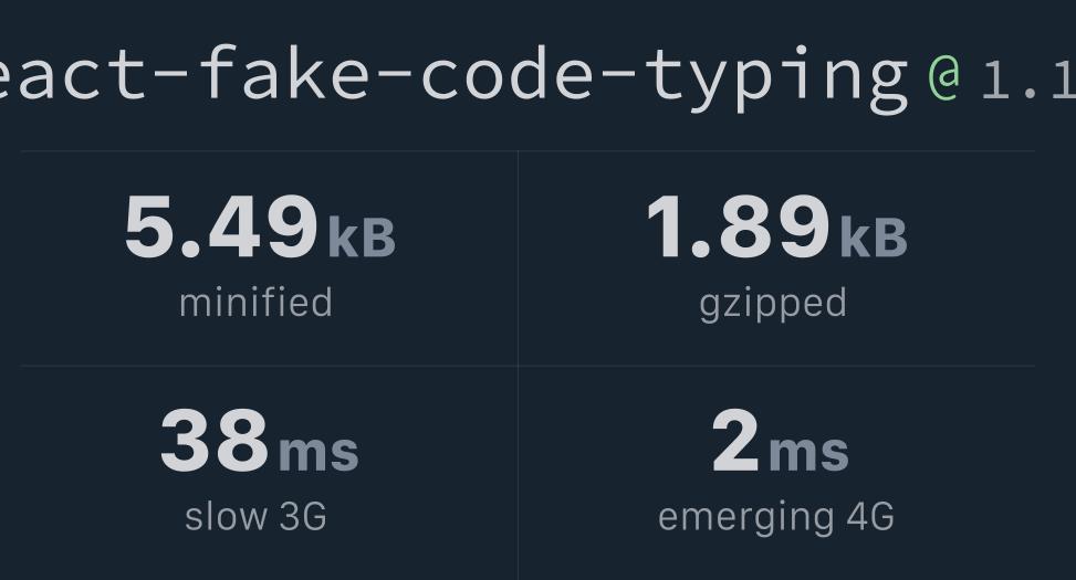 react-fake-code-typing Bundlephobia